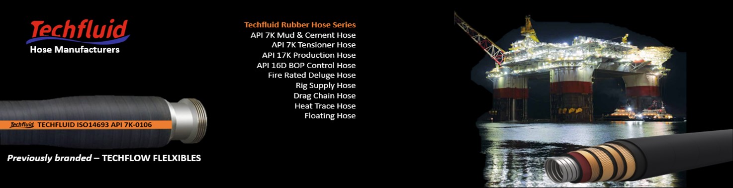 Techfluid API 7K Mud & Cement Hose, API 17K Production Hoses, API 16D ...